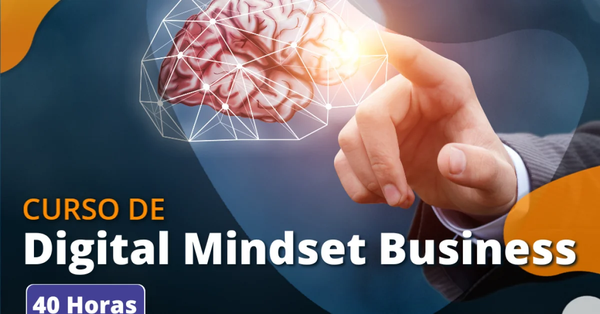 Curso Digital Mindset Business Online Grátis | Unova