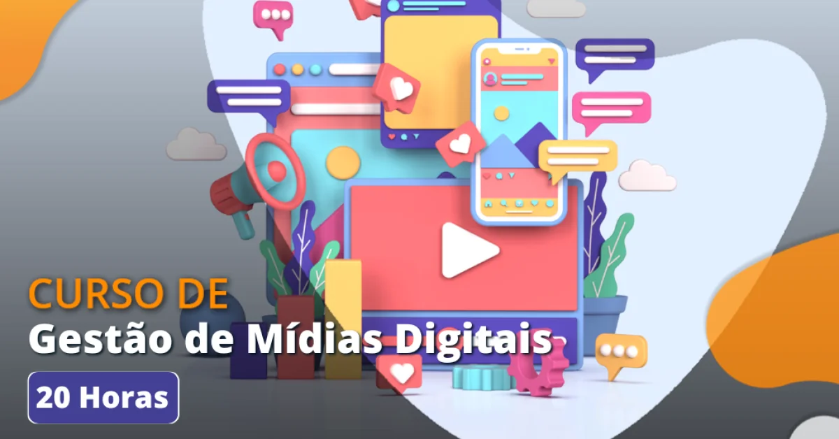 Curso de Gestão de Mídias Digitais Gratuito e Online
