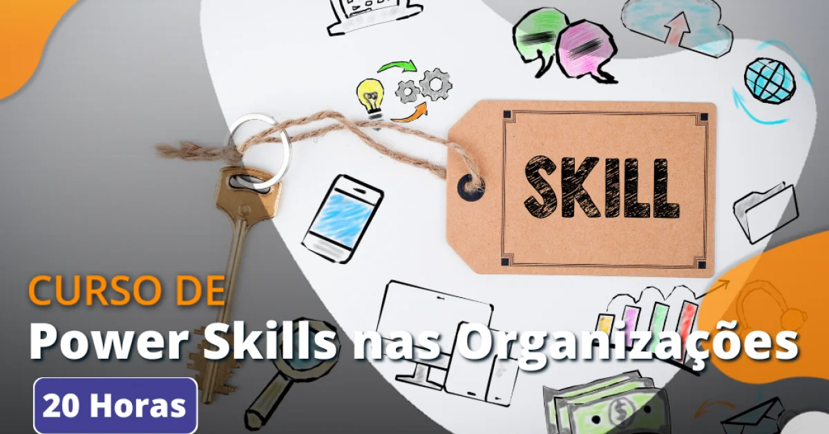 Curso de Power Skills nas Organizações Gratuito da Unova